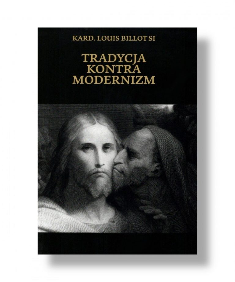 kard.Louis Billot SI – Tradycja kontra modernizm – Sklep Fundacji Osuchowa